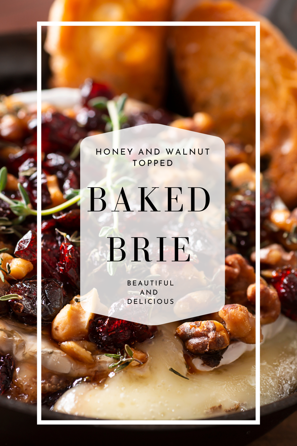 Baked Brie with Honey and Walnuts - Jessie's
