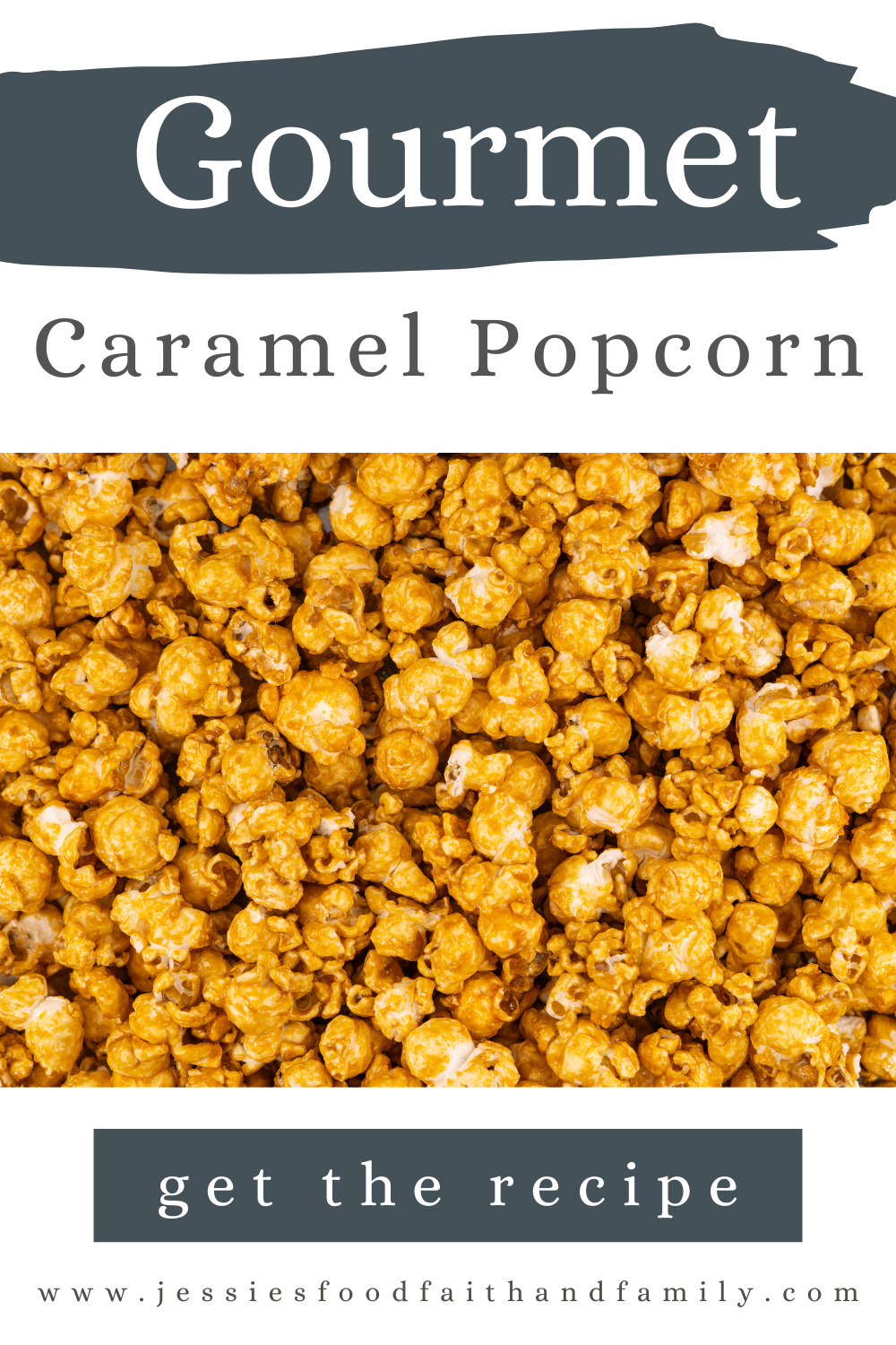 The Best Gourmet Caramel Popcorn - Jessie's
