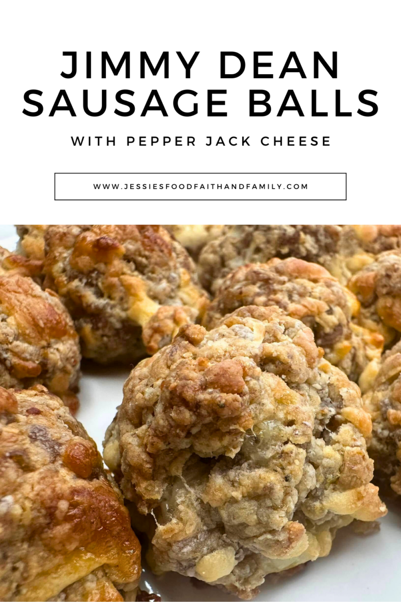 Easy Jimmy Dean Sausage Balls with Pepper Jack Cheese - Jessie's