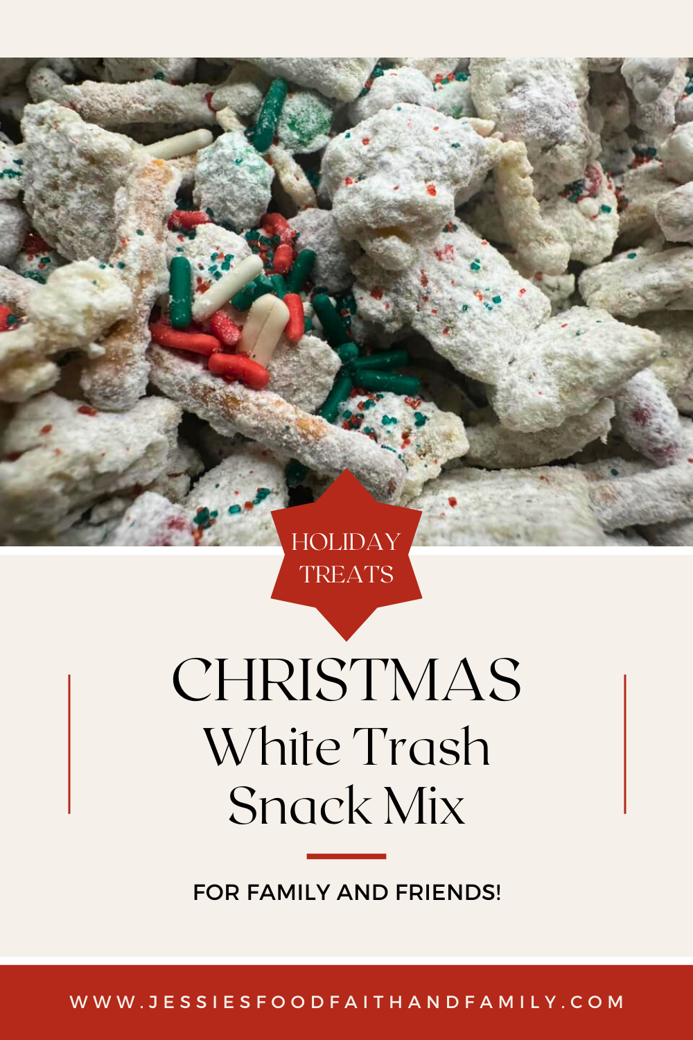 Christmas White Trash Snack Mix Recipe - Jessie's
